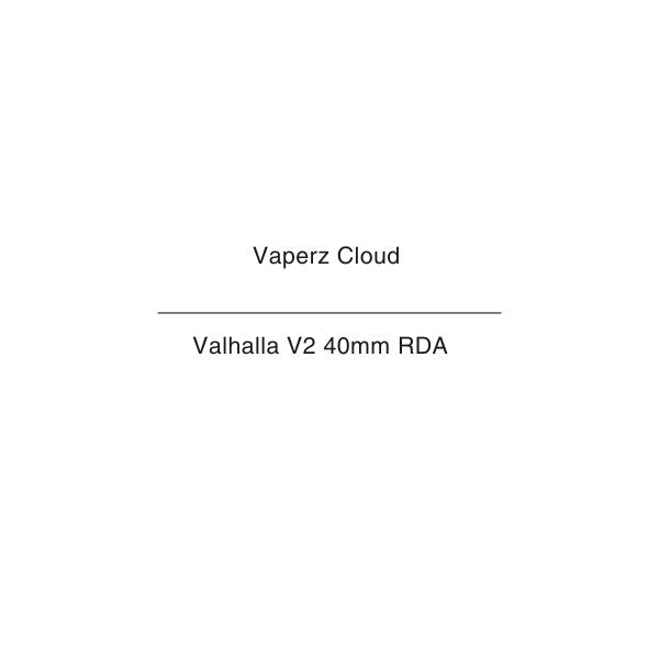 Vaperz Cloud Valhalla V2 40mm RDA – At Vape Ltd